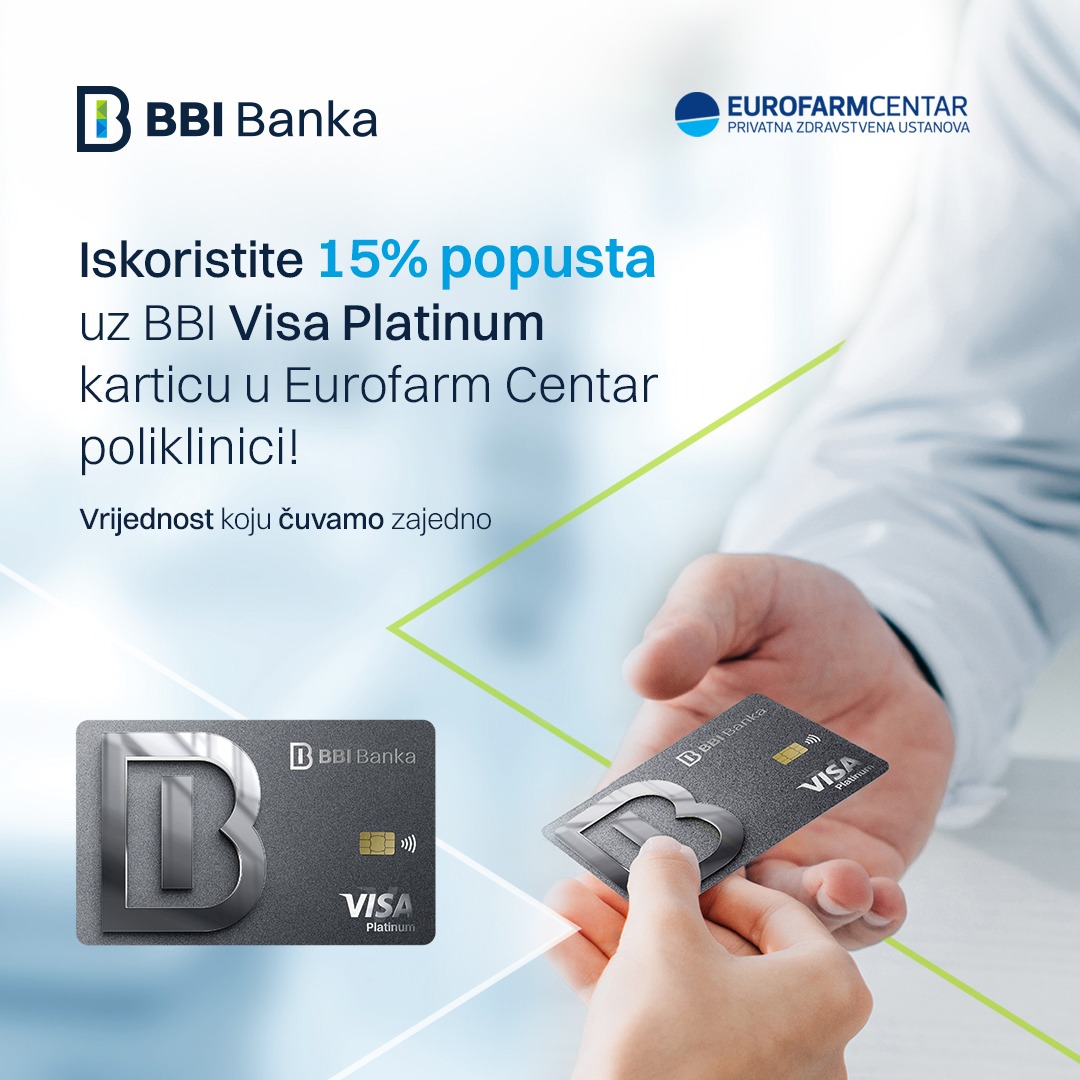 Posebne pogodnosti za korisnike BBI Visa Platinum kartice u Eurofarm ...